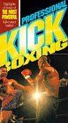 Professional Kick Boxing [VHS] - VHS | PhysicalMedia.com